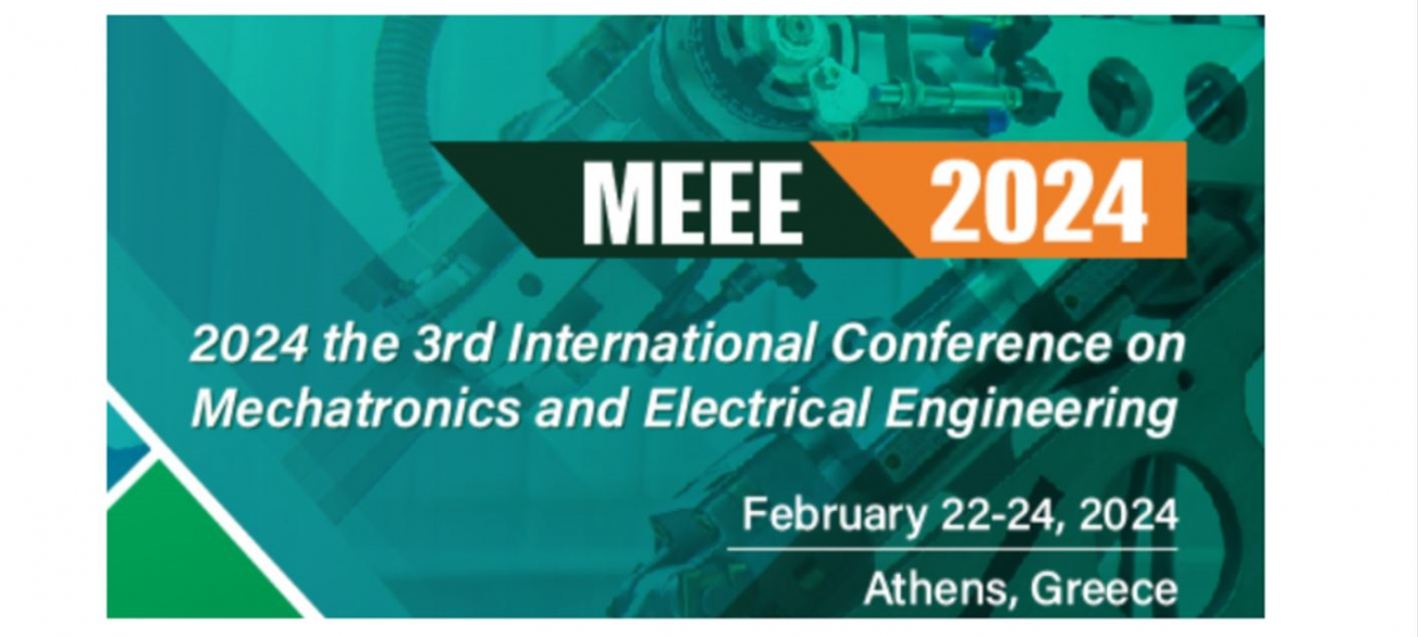 3rd International Conference on Mechatronics and Electrical Engineering (MEEE) 2024 | This is ...